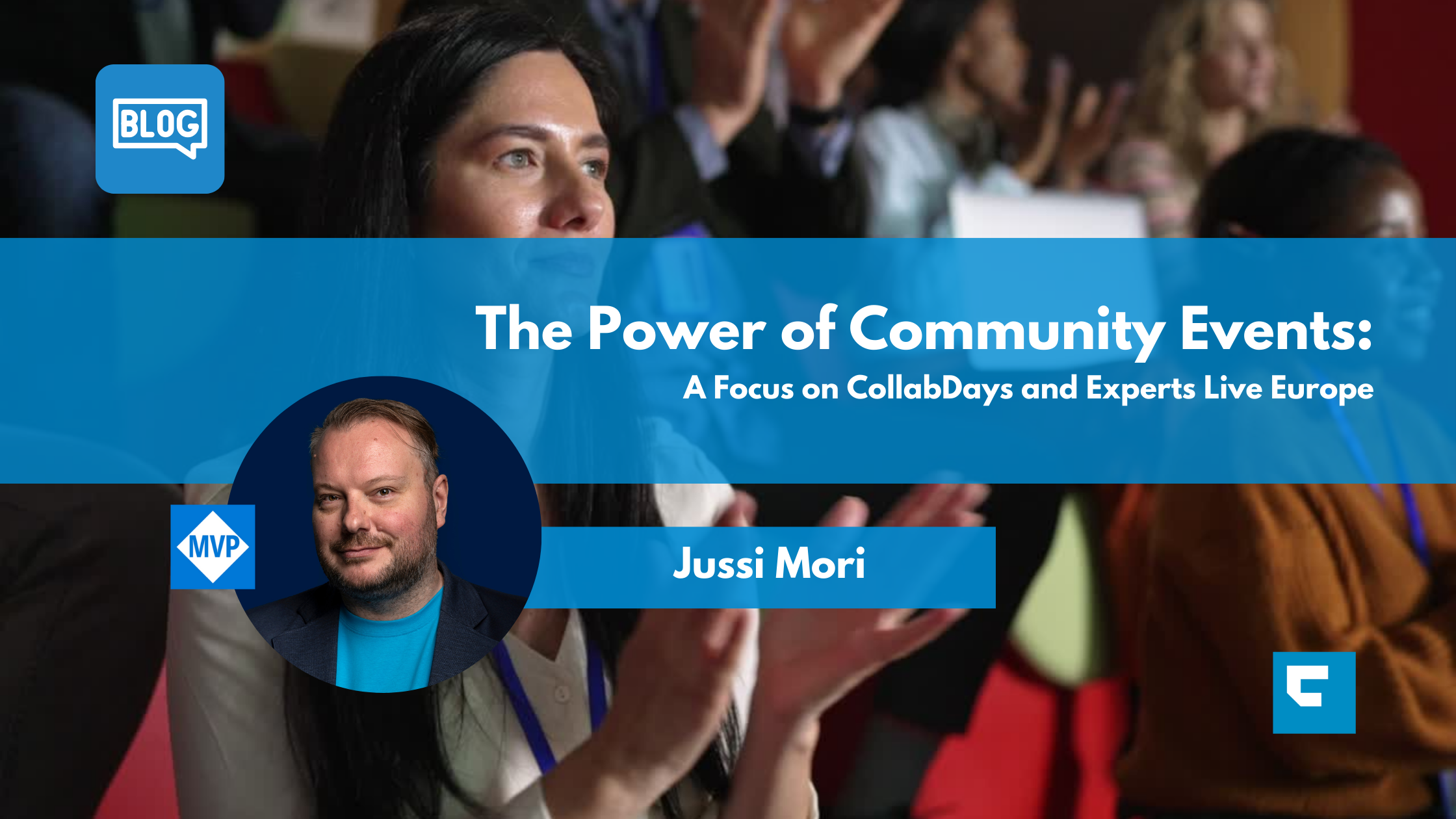 The Power of Community Events: A Focus on CollabDays and Experts Live Europe
